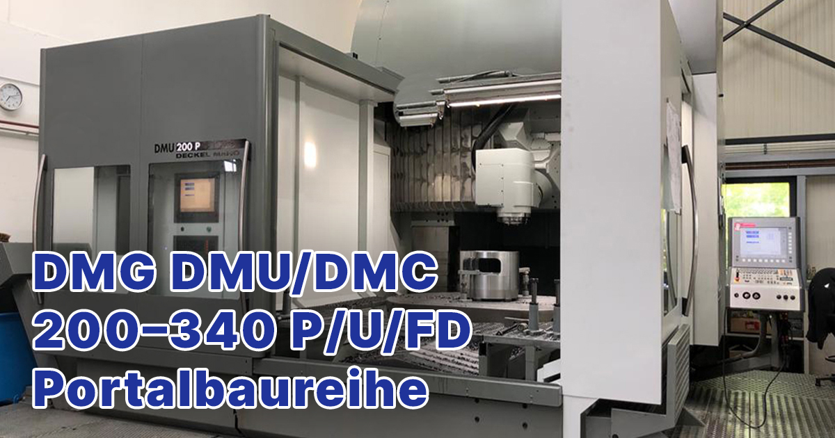DMU/DMC 200–340 P/U/FD Portalbaureihe